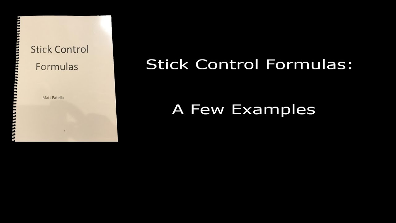 Examples of Stick Control Formulas - YouTube