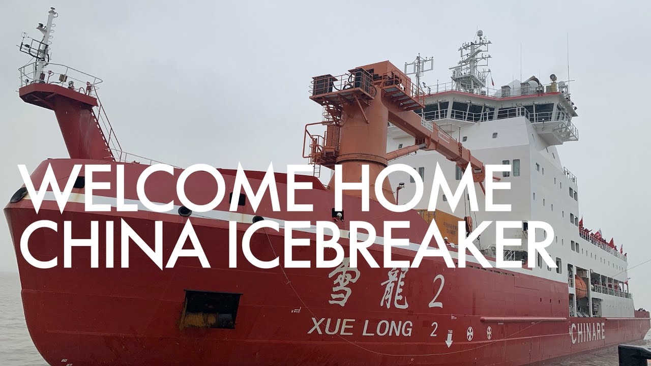 China's research icebreaker Xuelong-2 returned to Shanghai after 60 ...