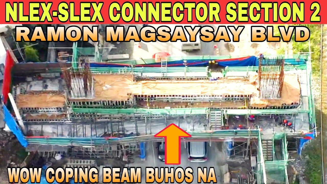 Wow Coping beam buhos na agad NLEX-SLEX CONNECTOR SECTION 2 RAMON ...