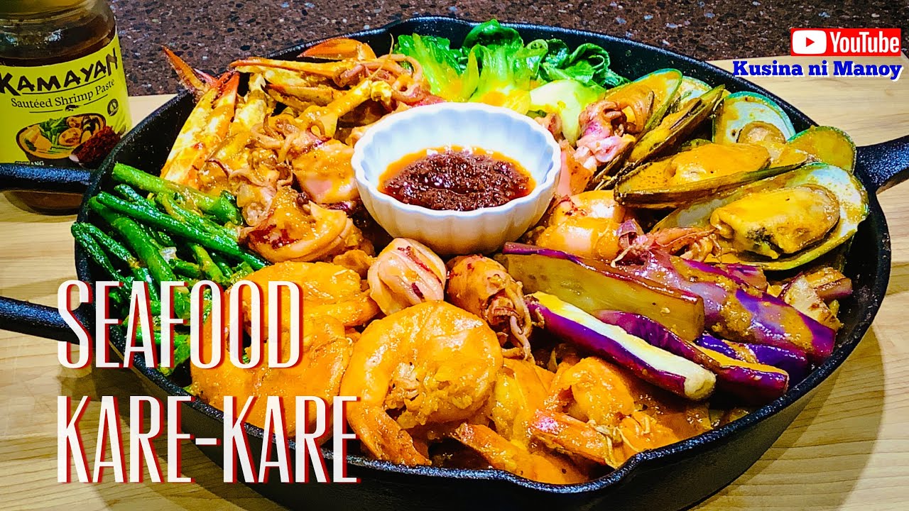 SATISFYING:Sekreto ng SEAFOOD KARE-KARE mapapaWOW sa Sarap|| Quick ...