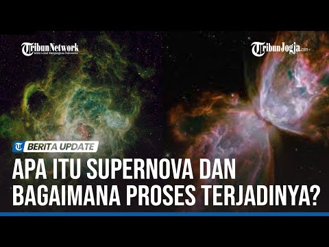 APA ITU SUPERNOVA DAN BAGAIMANA PROSES TERJADINYA