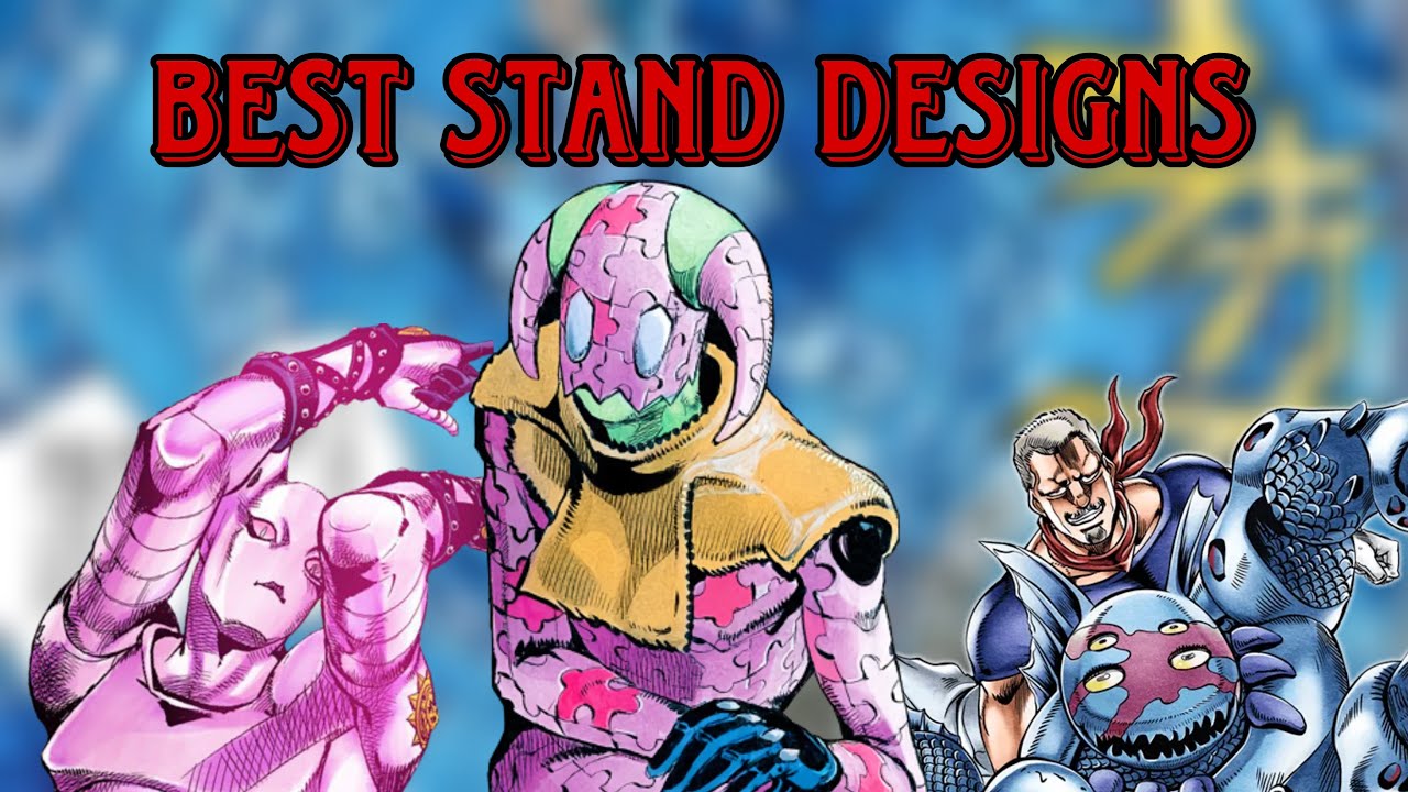 The BEST Stand Designs In JJBA 3 - YouTube