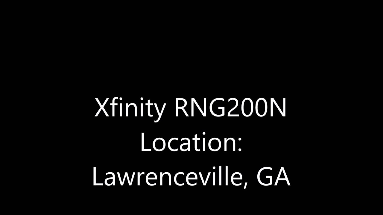 Xfinity RNG200N (Location: Lawrencville, Georgia) - YouTube