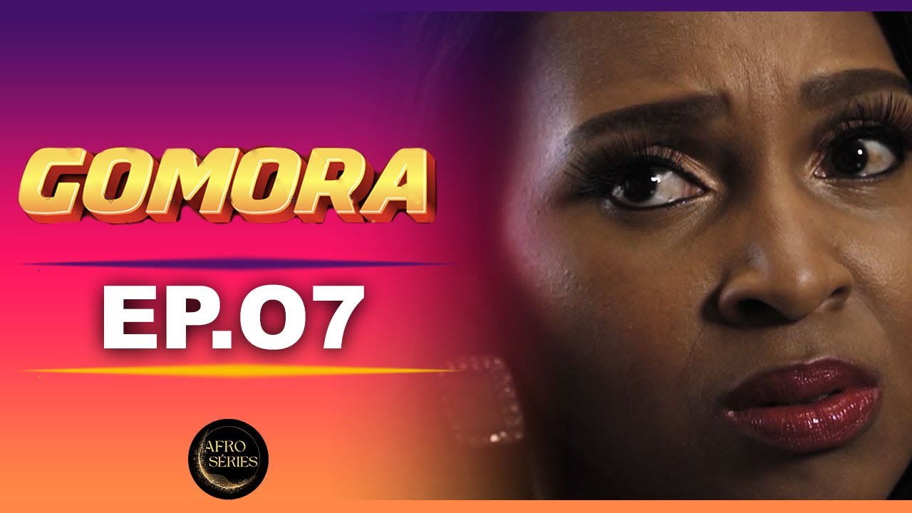 🔥 Gomora - Épisode 7 | La série qui fait sensation ! - YouTube