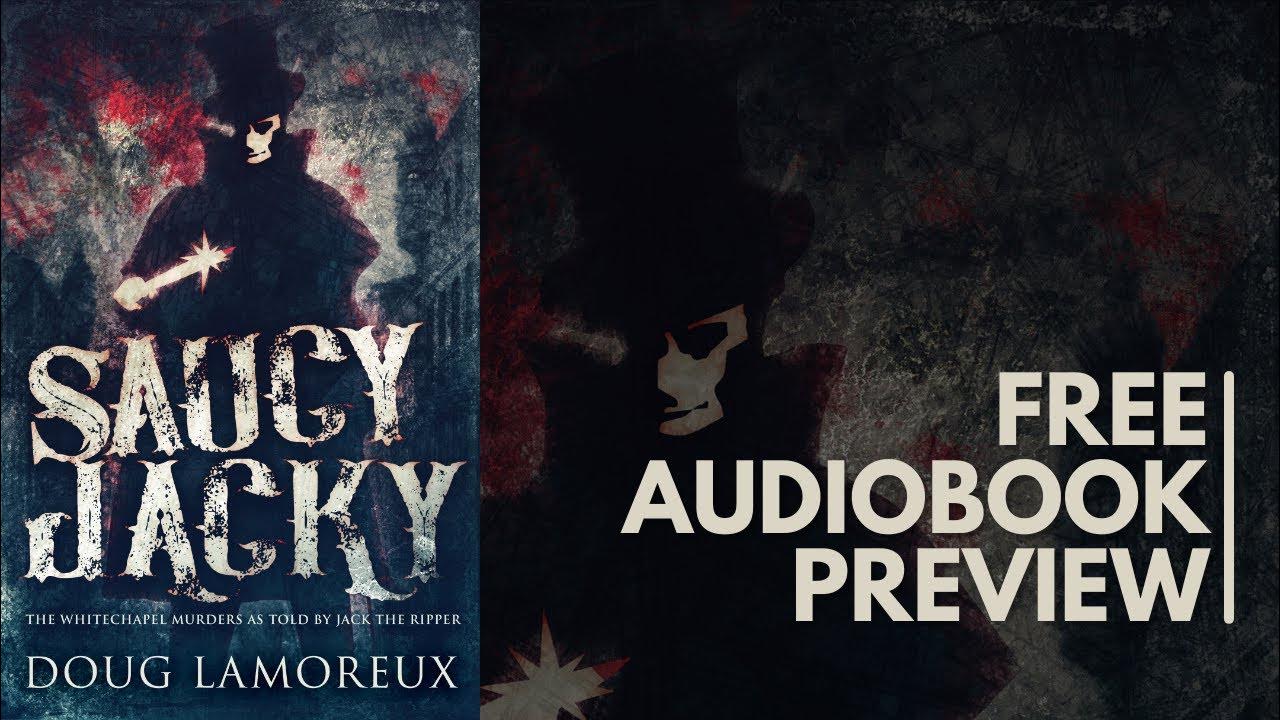 Audiobook | Jack The Ripper Horror | Saucy Jacky | Free Audible Sample ...