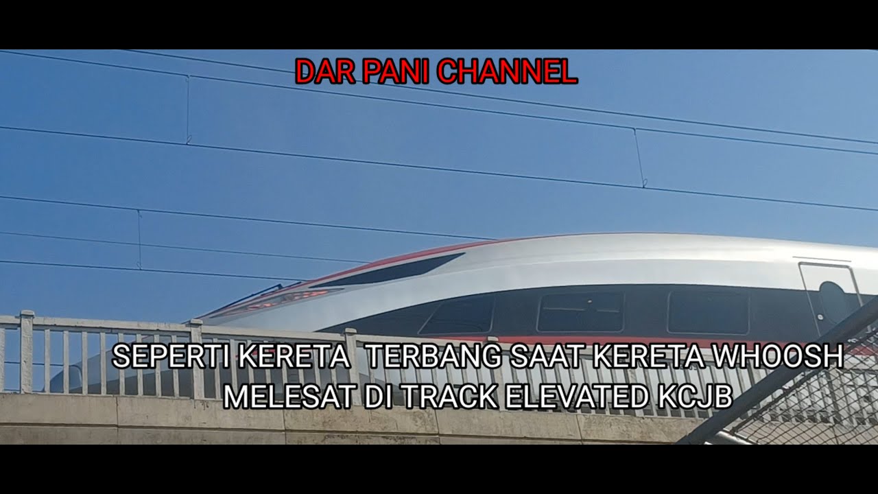 SEPERTI KERETA TERBANG SAAT KERETA WHOOSH MELESAT DI TRACK ELEVATED ...