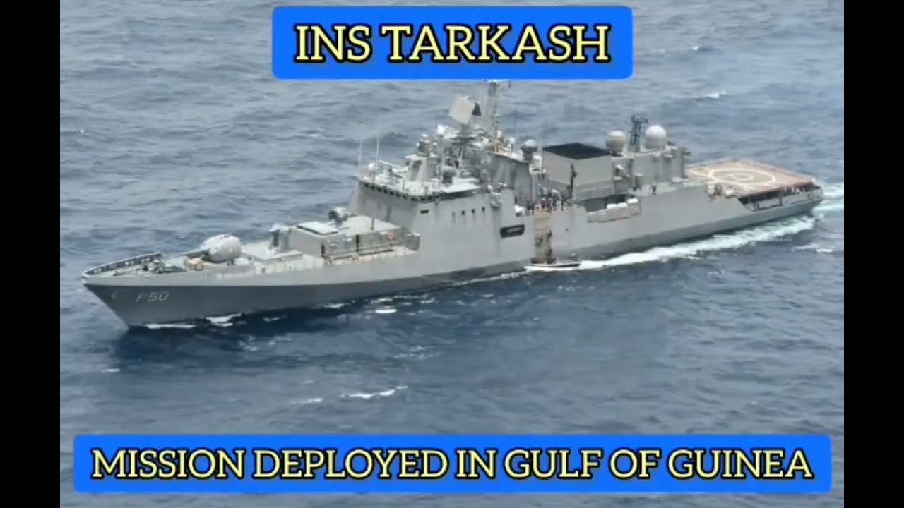 INS Tarkash : 2nd Talwar-class frigate in anti-piracy deployment in ...