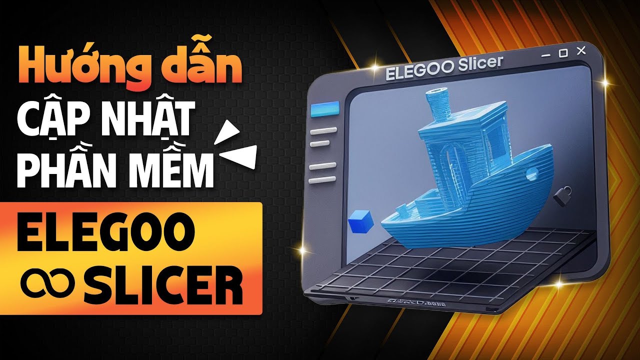 Hướng Dẫn Cập Nhật Phần Mềm Elegoo Slicer - YouTube