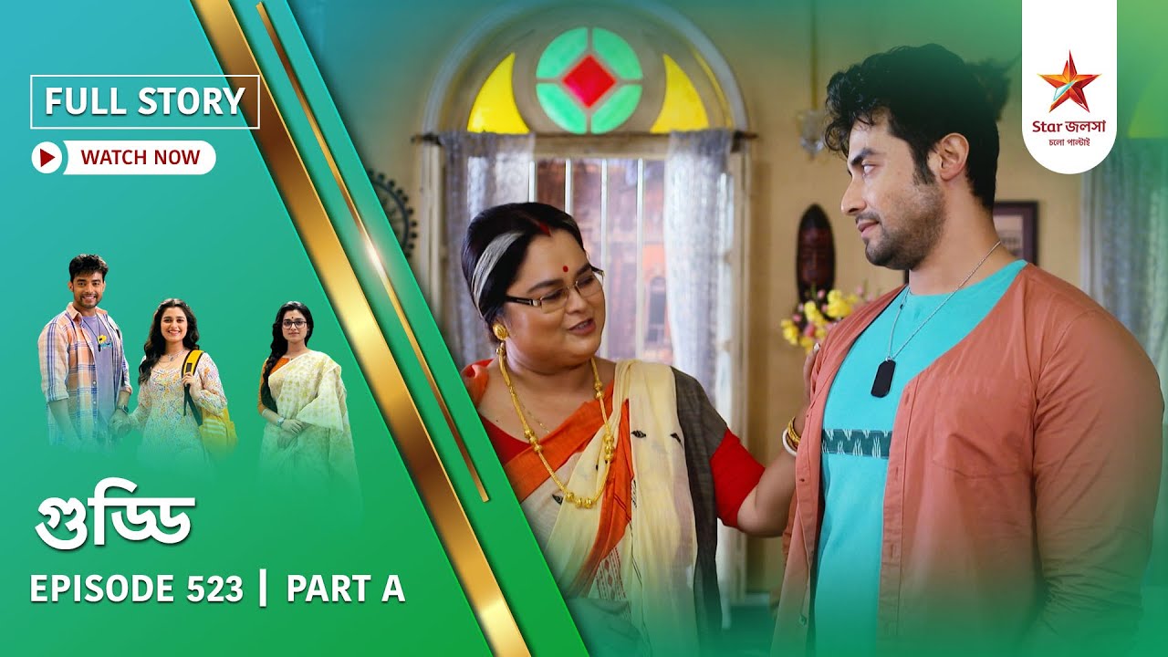 Full Story | Guddi | Episode 523 | Part A - YouTube