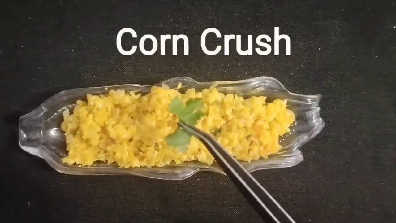 Corn Recipe - Corn Crush - YouTube