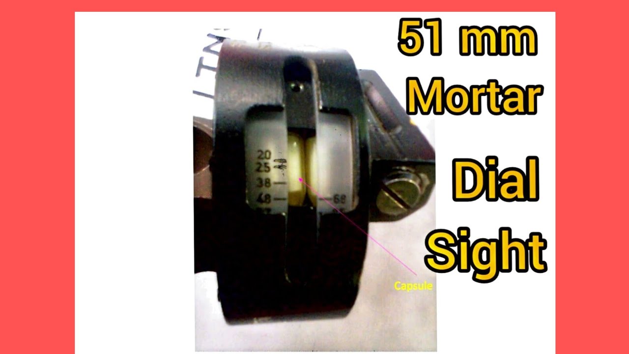 51mm mortar dial sight se jankari(51mm mortar dial sight 102B) - YouTube