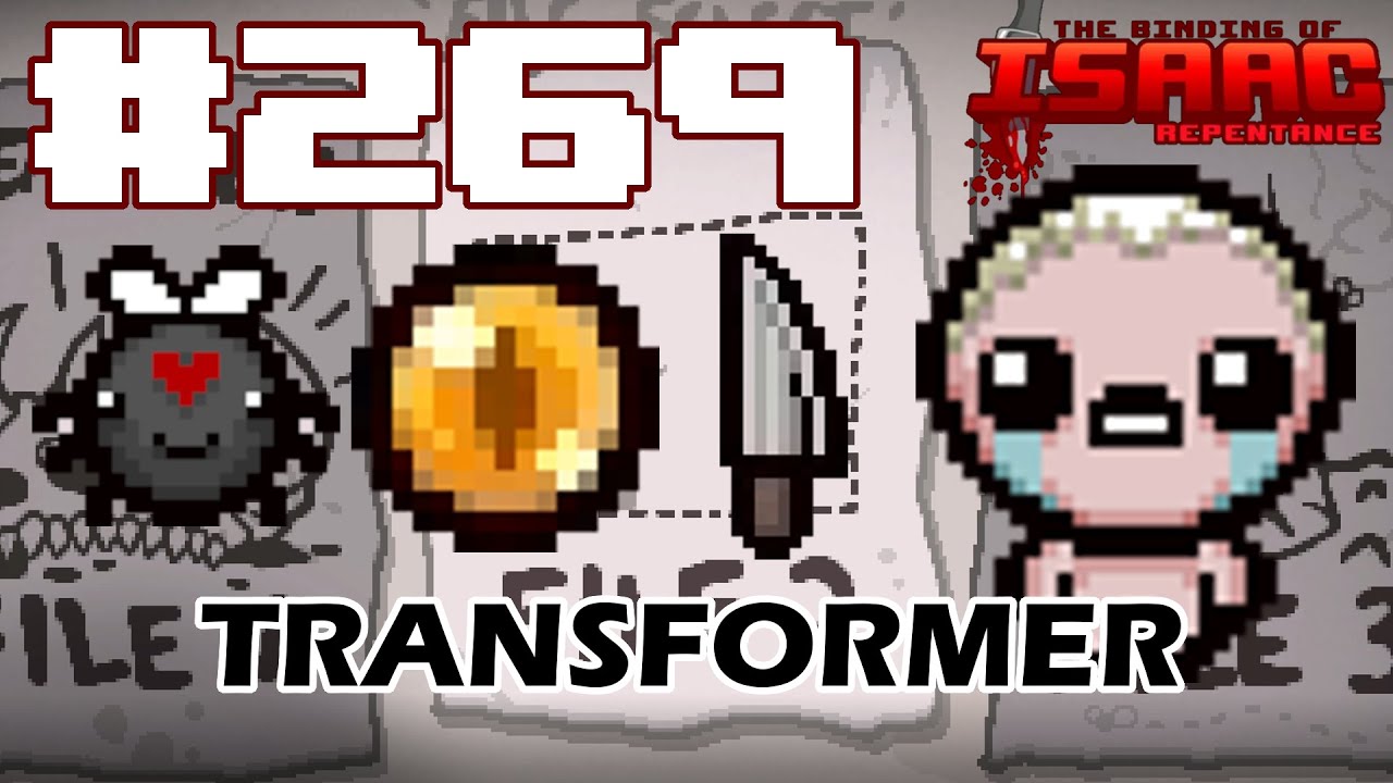 Transformer! - The Binding of Isaac: Repentance - New File #269 - YouTube