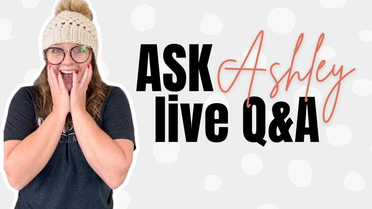 Ask Ashley - Episode 32 - How to Start A Crochet Business Live Q&A ...