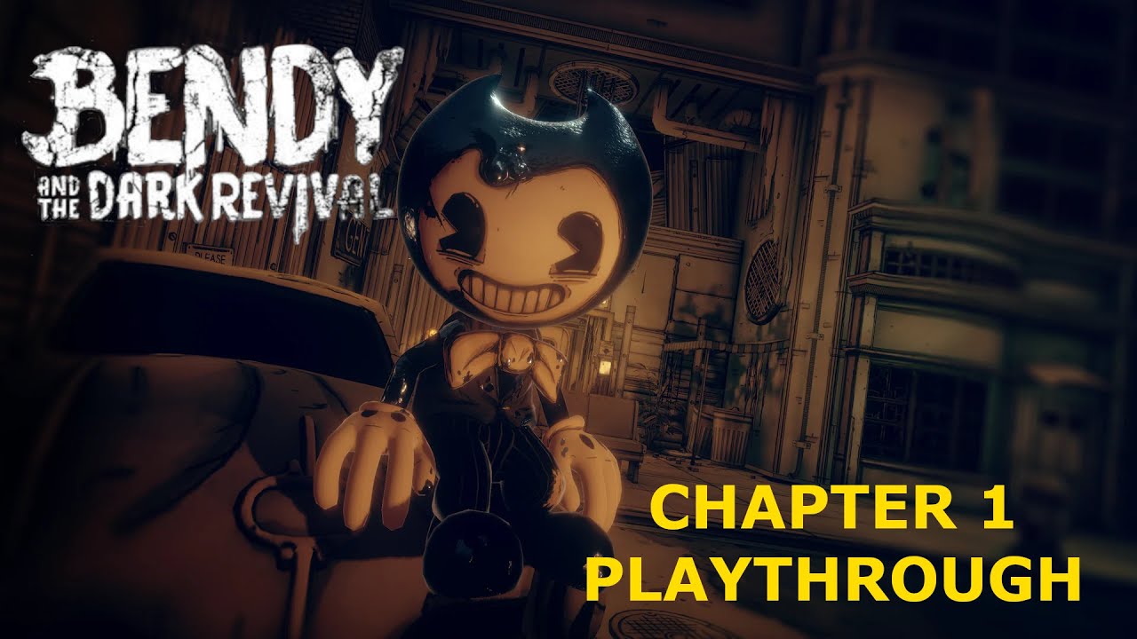 Bendy: The Dark Revival | Chapter 1 "Drawn to Darkness" Playthrough ...
