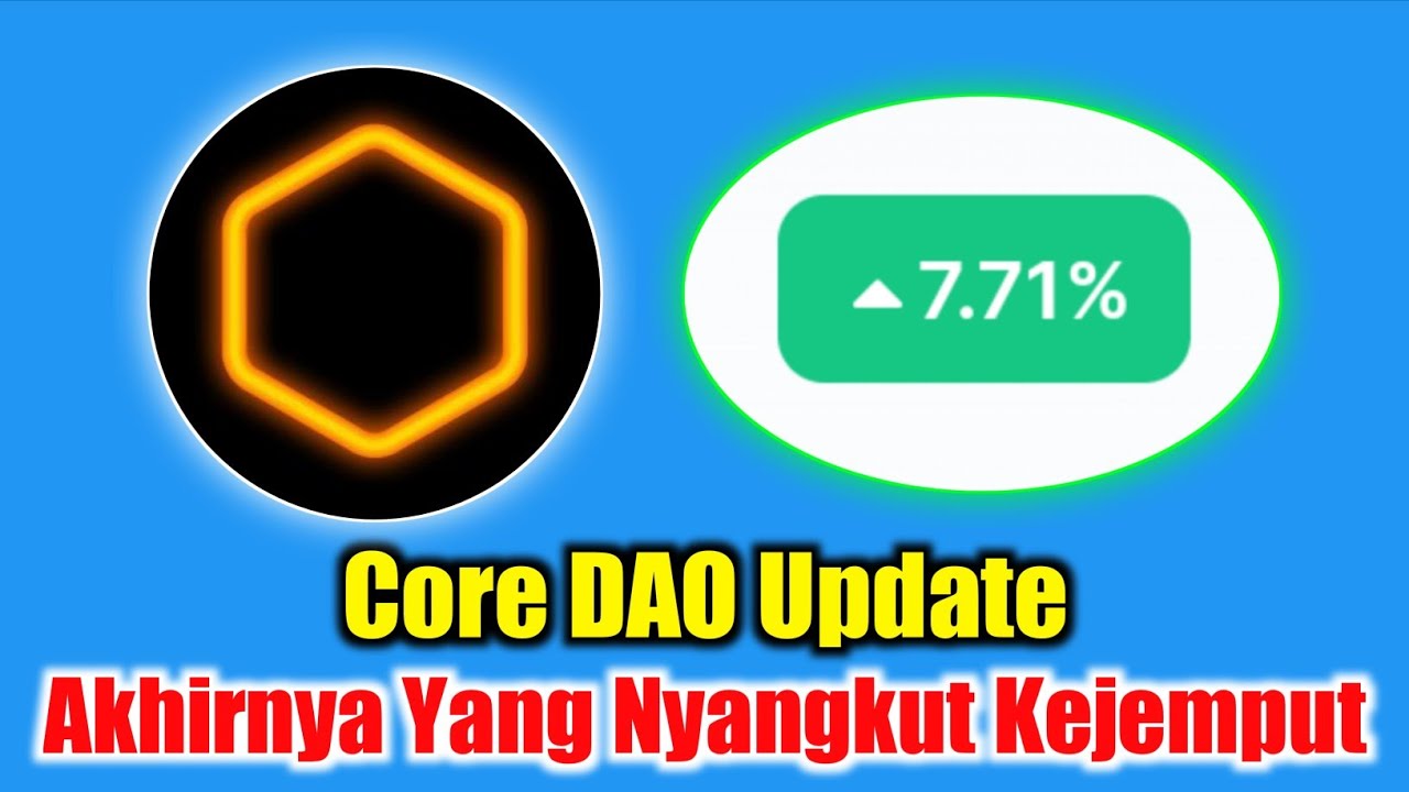 Core DAO Update Harga Core DAO Hari Ini Sudah Stabil, Yang Nyangkut Sudah Ke Jemput,,,💵💵💵 - YouTube