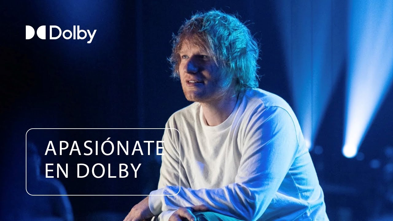 La magia de Dolby Atmos vista por Ed Sheeran | Dolby España - YouTube