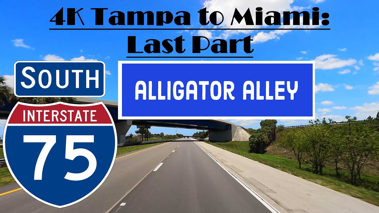 4K I-75 South. Interstate 75 South. Tampa to Miami: Last Part - YouTube