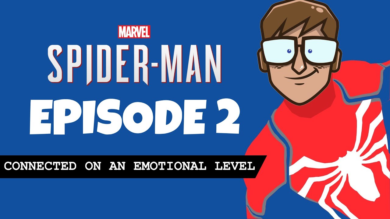 Spider-Man, Episode 2: "Connected on an Emotional Level" - YouTube