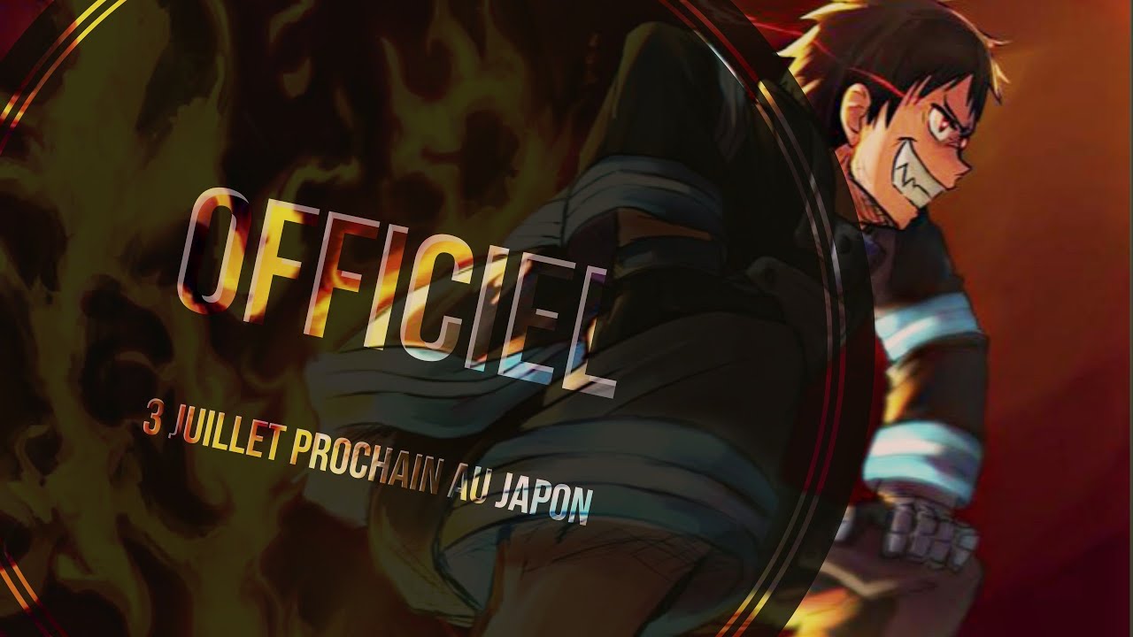 Officiel trailer pour Fire Force - YouTube