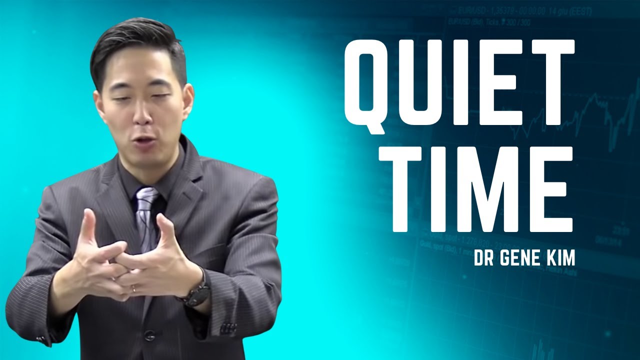 Quiet Time - Dr Gene Kim - Bible Revival - Sydney, Australia - YouTube