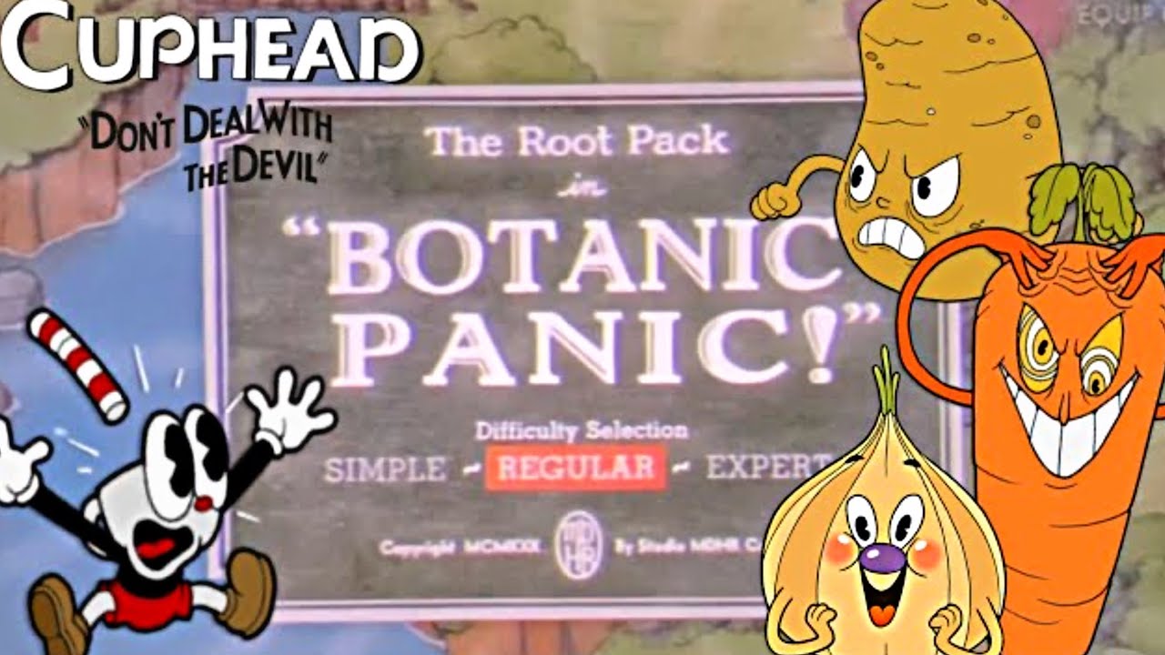Cuphead-Botanic Panic(The Root Pack)How To Defeat Gameplay # ...