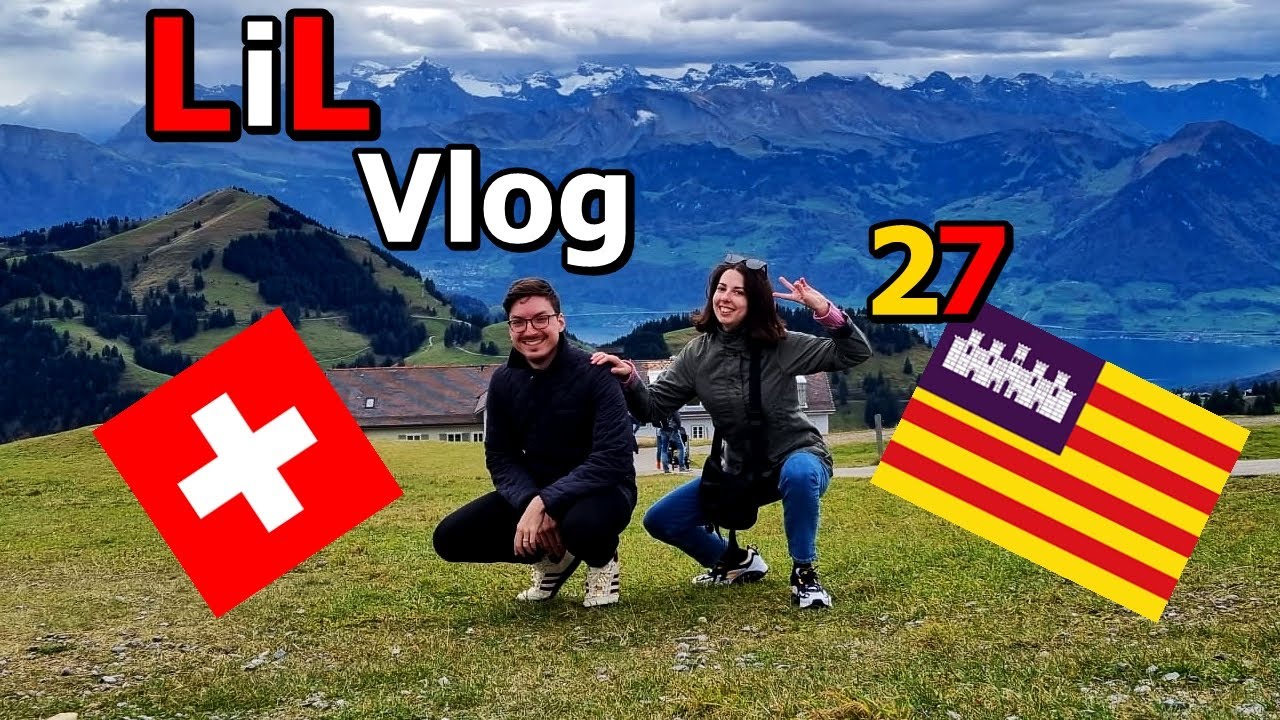 LiL Vlog 27 -【4K】- Mallorca & Basel - YouTube