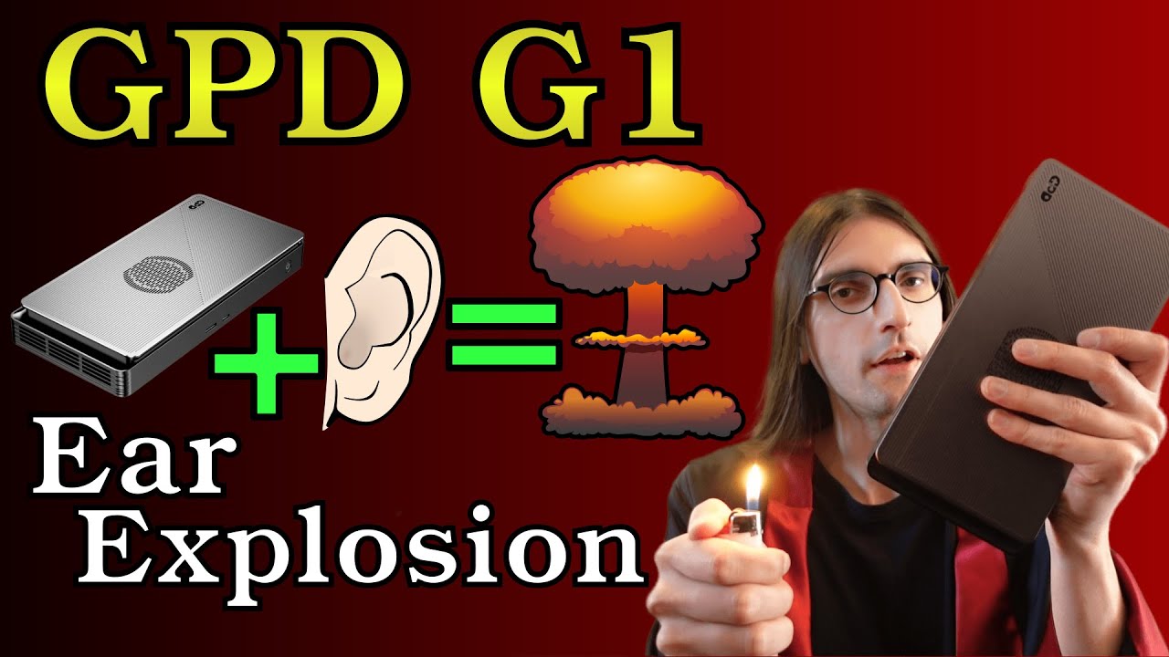 GPD G1 - Ear explosion review - Way too loud and inconvenient, but ...