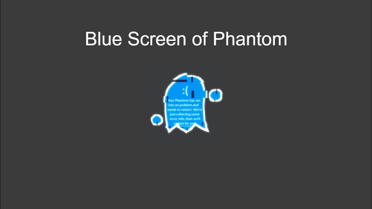 How to Get "Blue Screen of Phantom" in Find the Phantoms - YouTube