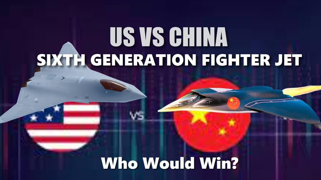 The China s New Sixth Generation Super Fighter Jets VS The US 6th