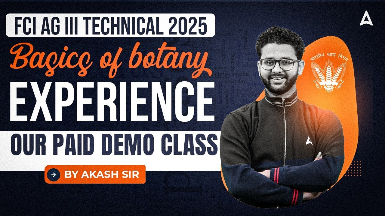 FCI AG III TECHNICAL 2025 | Basics of botany EXPERIENCE | OUR PAID CLASS DEMO - YouTube