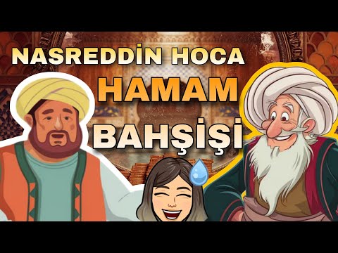 Nasreddin Hoca Hamam Bahşişi – Eğlenceli Komik Fıkra