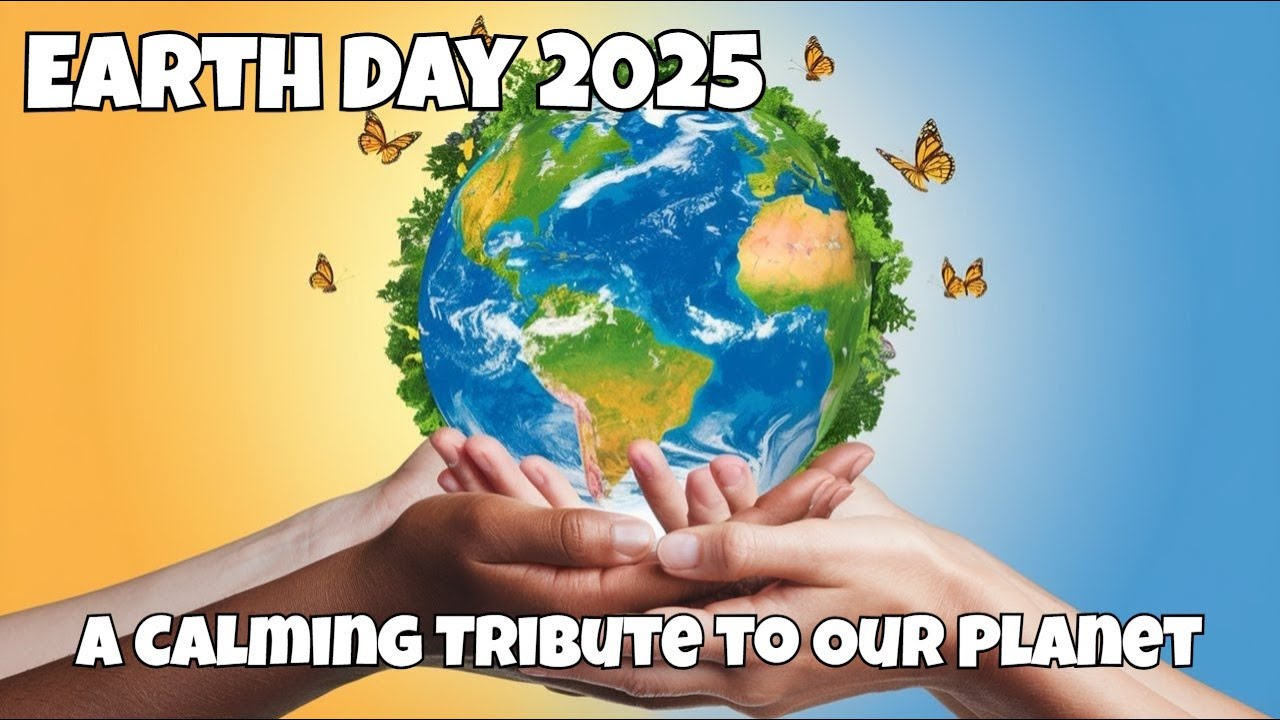 Earth Day 2025 A Calming Tribute to Our Planet 🌍 4K Nature Video with ...