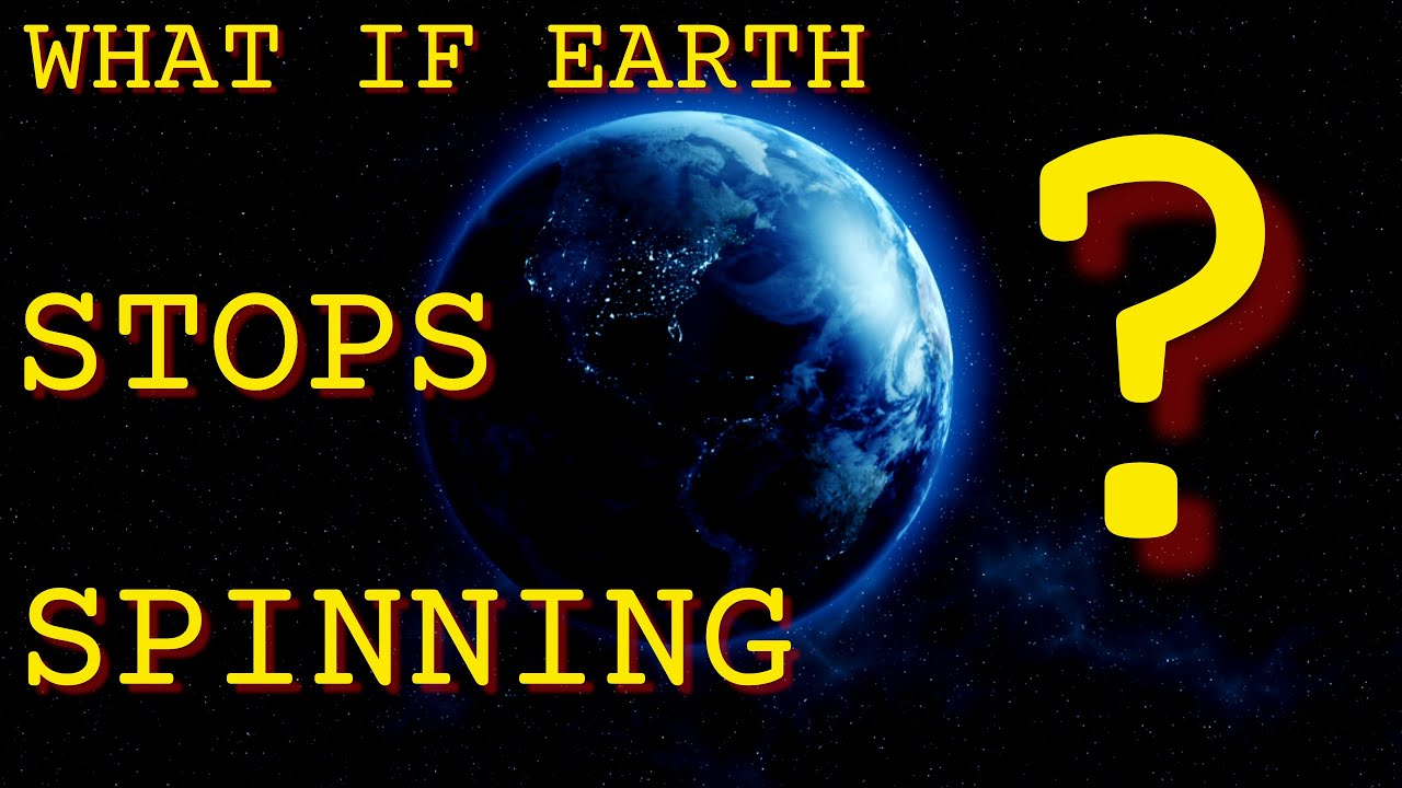 Imagine If the Earth Stopped Spinning for 5 Seconds? - YouTube