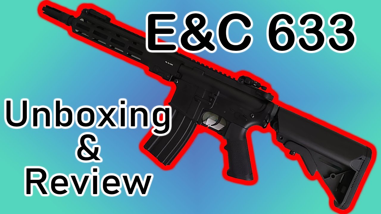EC 633 Unboxing and review (airsoft rifle) - YouTube