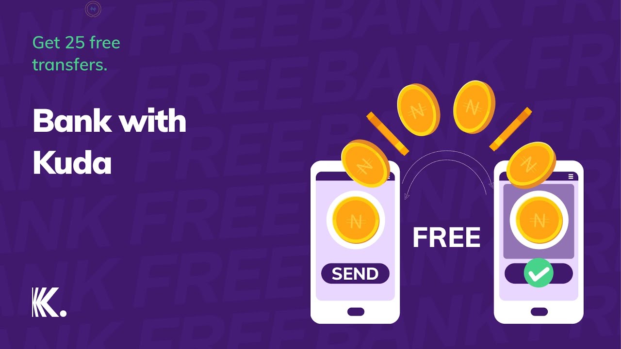 Get 25 Free Transfers With Kuda Bank - YouTube