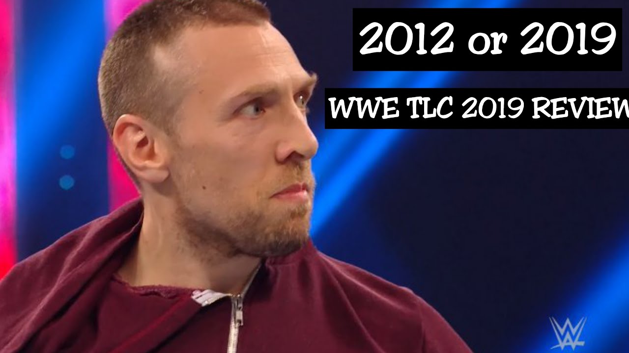 WWE TLC 2019 Full Show Review & Results | Daniel Bryan Returns at TLC ...