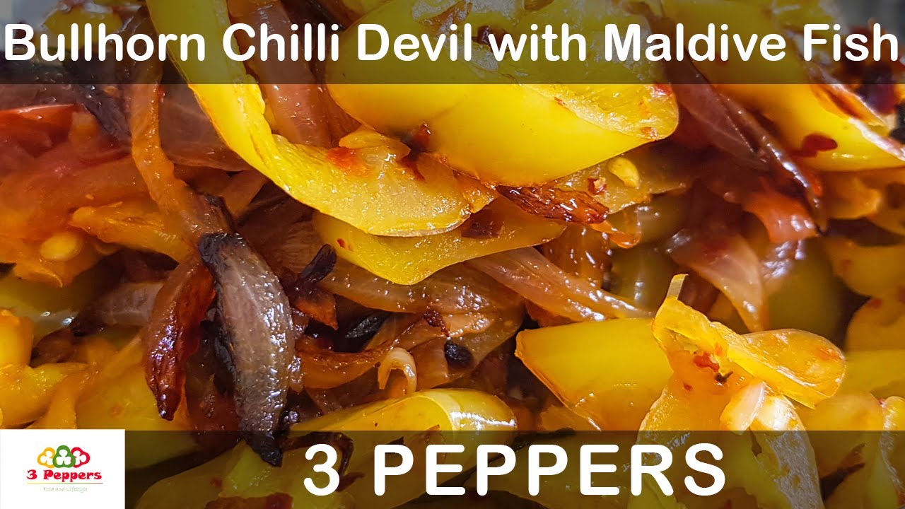 Banana Pepper Devil with Maldive Fish | Banana Pepper Curry | Bullhorn ...