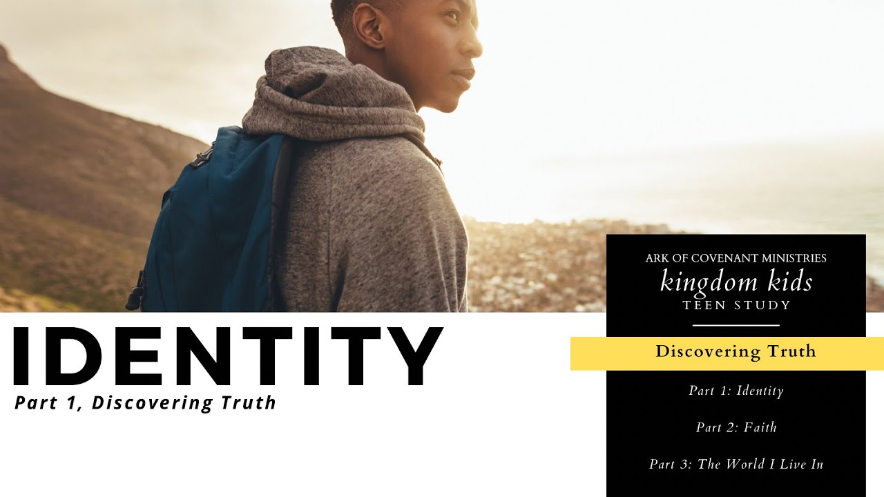 Discovering Truth | Lesson 1: Identity - YouTube