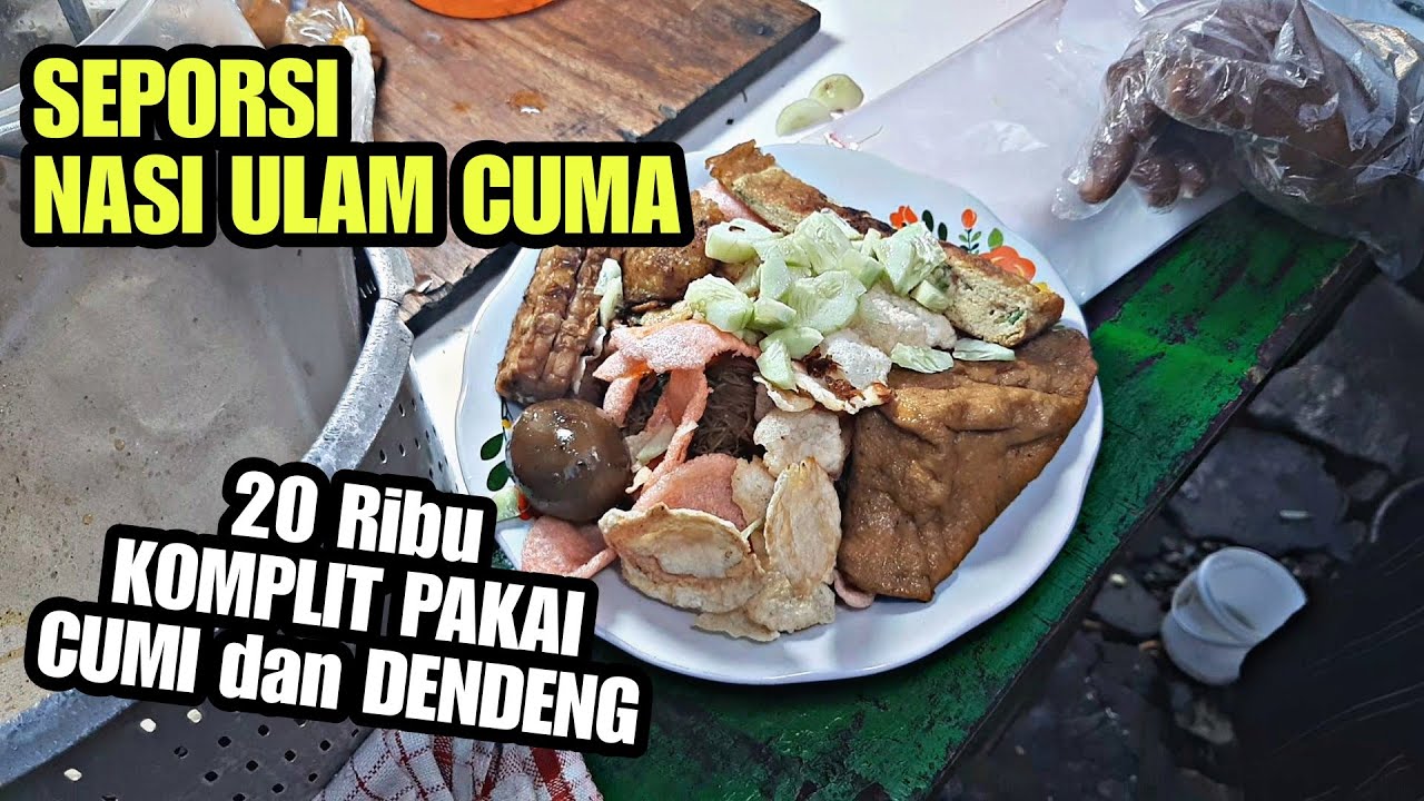 NASI ULAM TERMURAH DI JAKARTA !! INDONESIAN STREET FOOD - YouTube