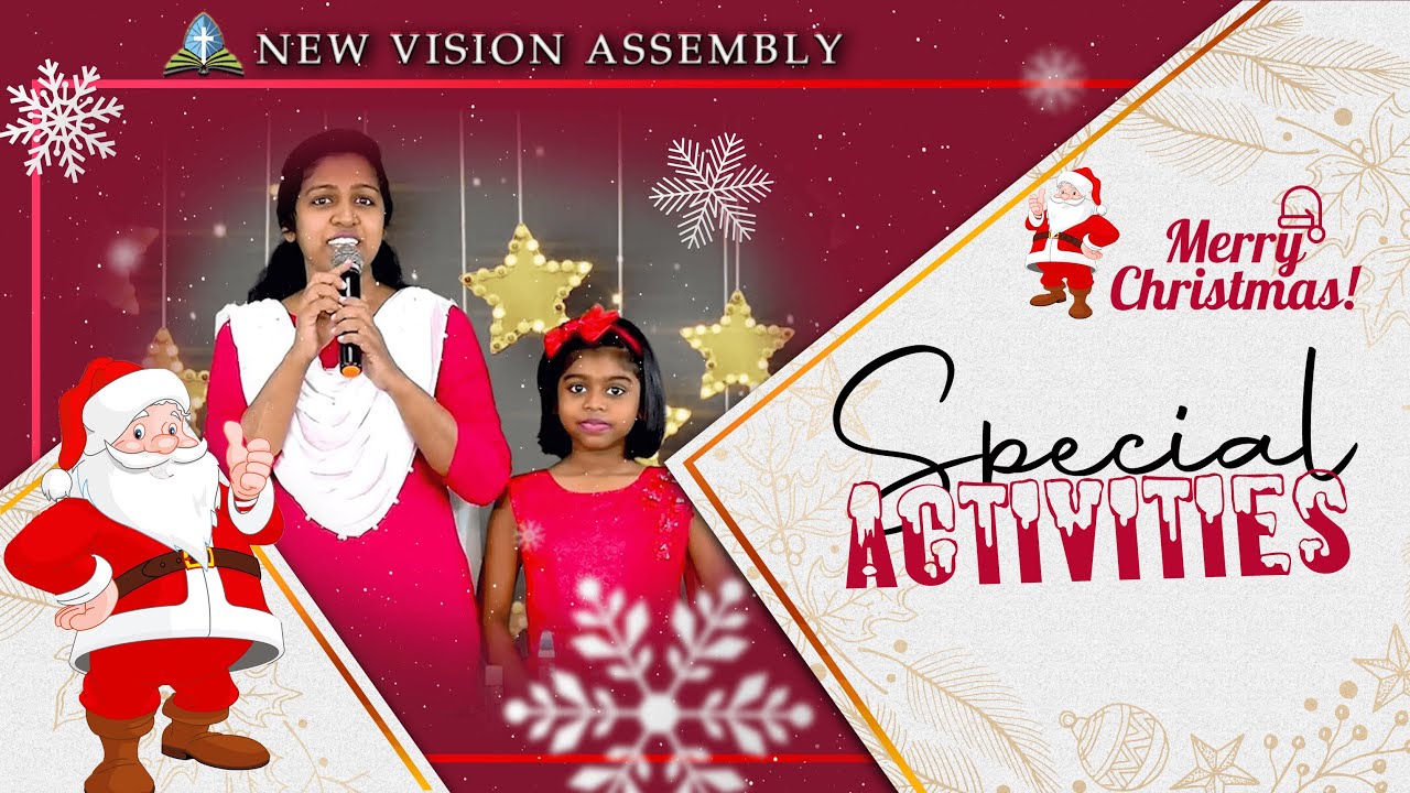 Christmas Special Activities/ New Vision Assembly / 14.12.2021 - YouTube