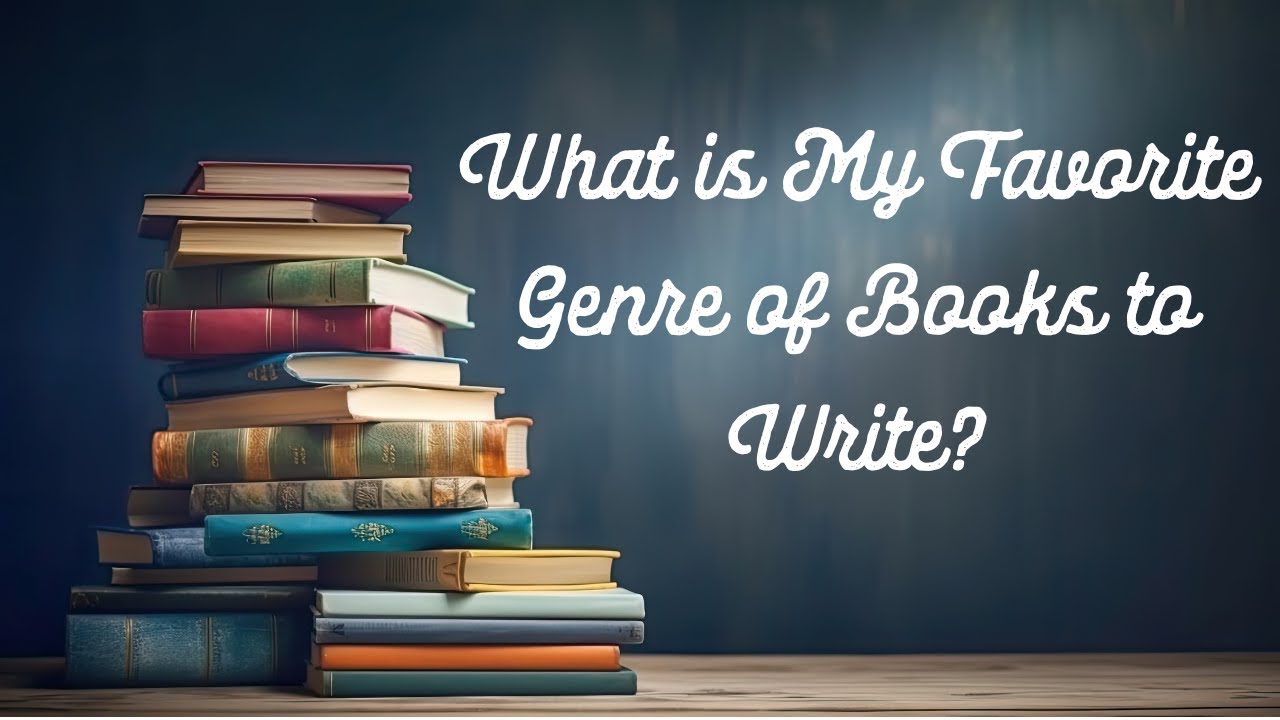 What is My Favorite Genre of Books to Write? An authors answer! - YouTube