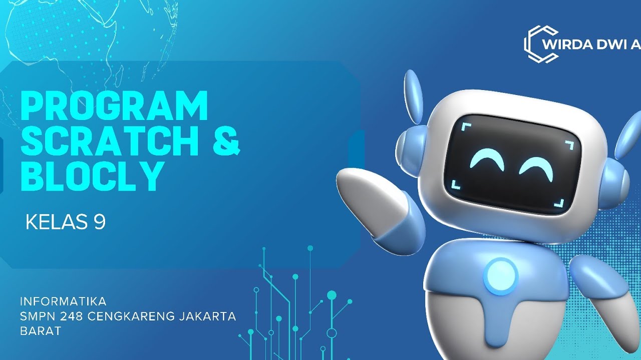 Program Scratch & Blocly Kelas 9 "Wirda Dwi Ayuni" - YouTube