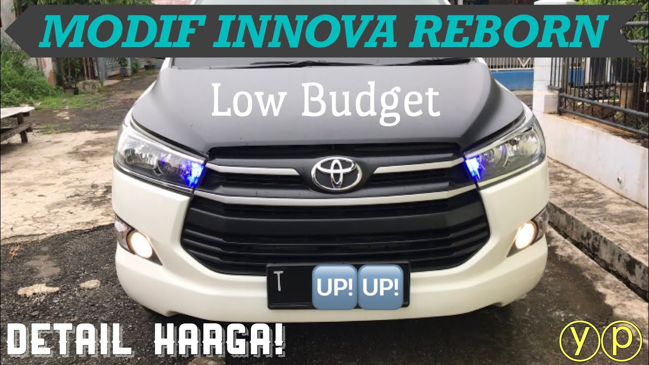 12 Modifikasi Ringan Innova Reborn M/T Tipe G Luxury - Tour #Otomotif ...