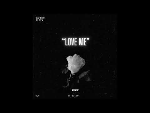 TEEZ - LOVE ME (Official Audio)