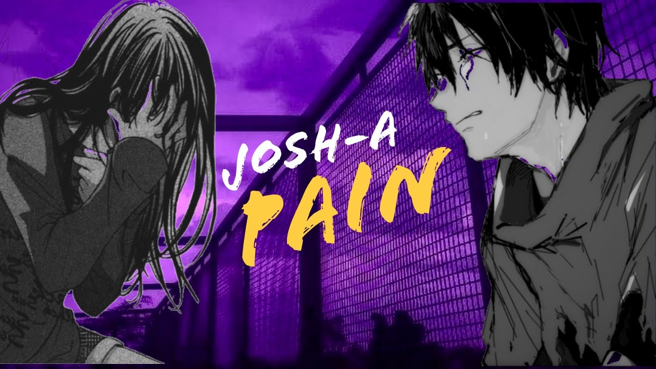 Josh A-Pain (Sub español+Lyrics) - YouTube
