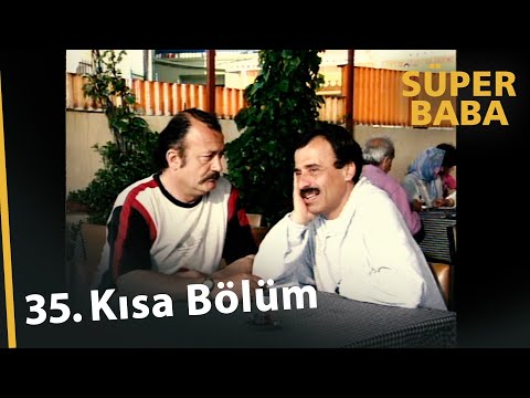 Süper Baba 35. Kısa Bölüm