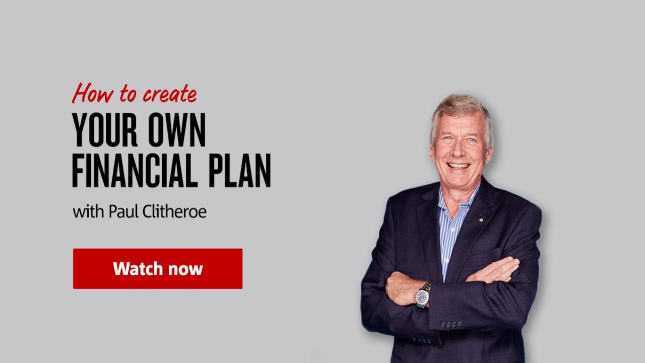 How To Create Your Own Financial Plan With Paul Clitheroe YouTube How To Create Your Own Financial Plan With Paul Clitheroe YouTube