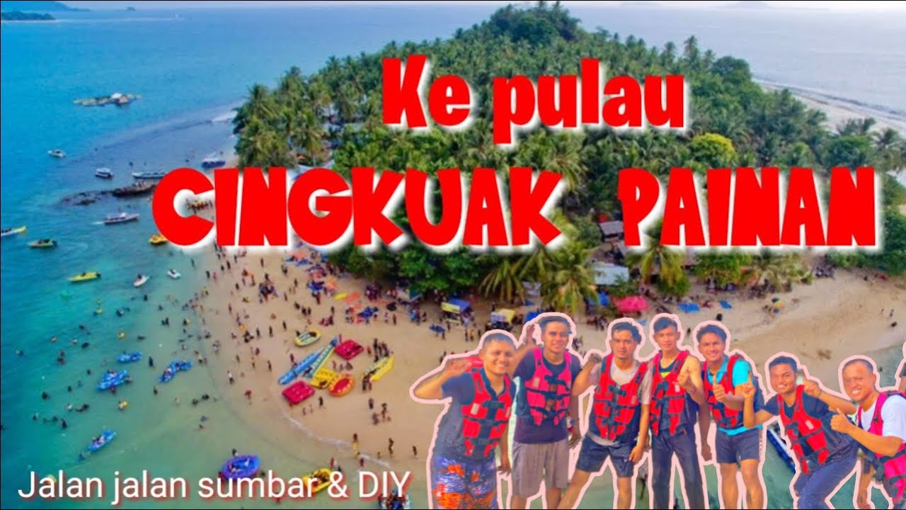 serunya‼️ Liburan ke tengah pulau CINGKUAK PAINAN bersama kawan kawan ...