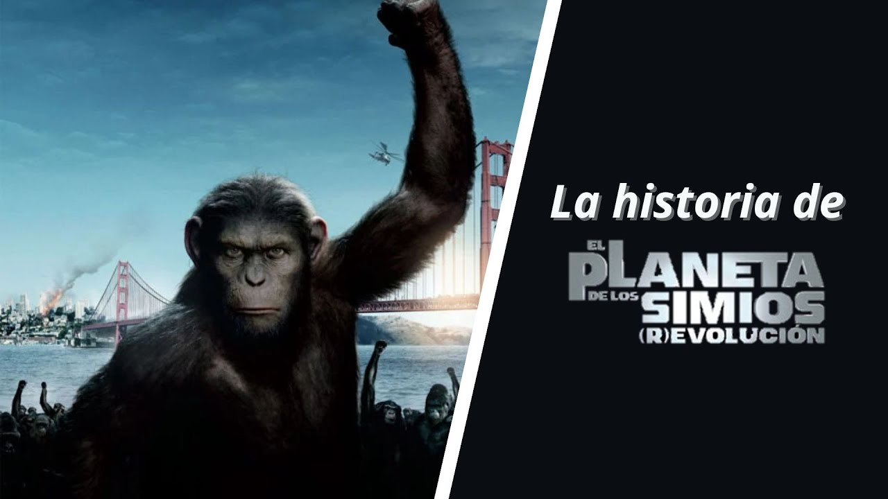 La historia del Planeta de los Simios: (R)evolución - YouTube