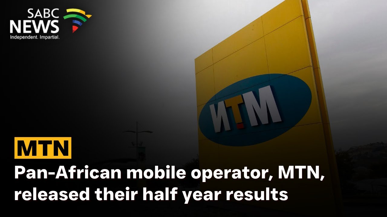 MTN releases half year results - YouTube